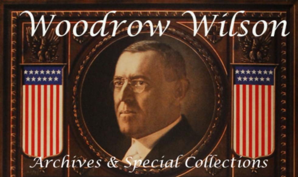 Woodrow Wilson | Archives & Special Collections, University of Nebraska ...
